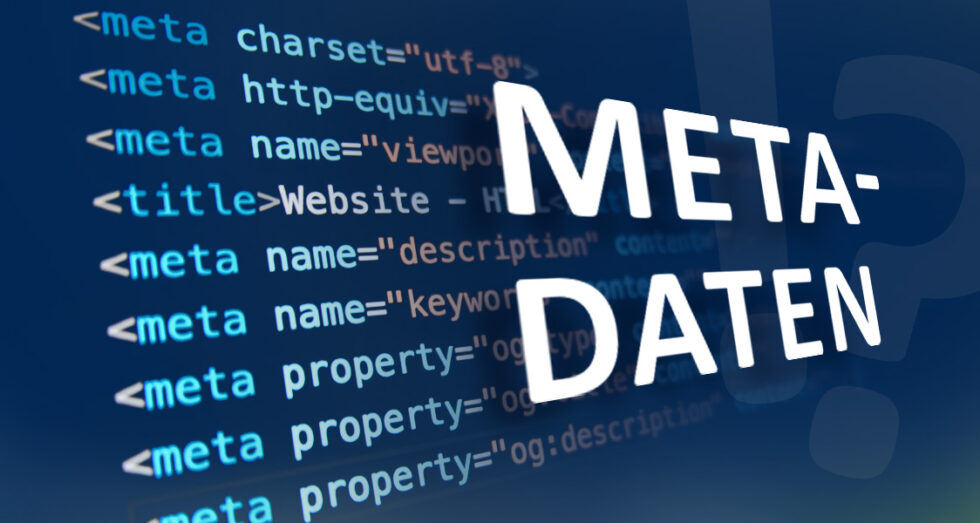 Meta-Daten: Definition, hilfreiche Tipps und Beispiele